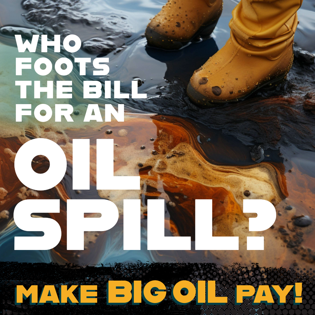 Who Foots the Bill for an Oil Spill? - Friends of the San Juans